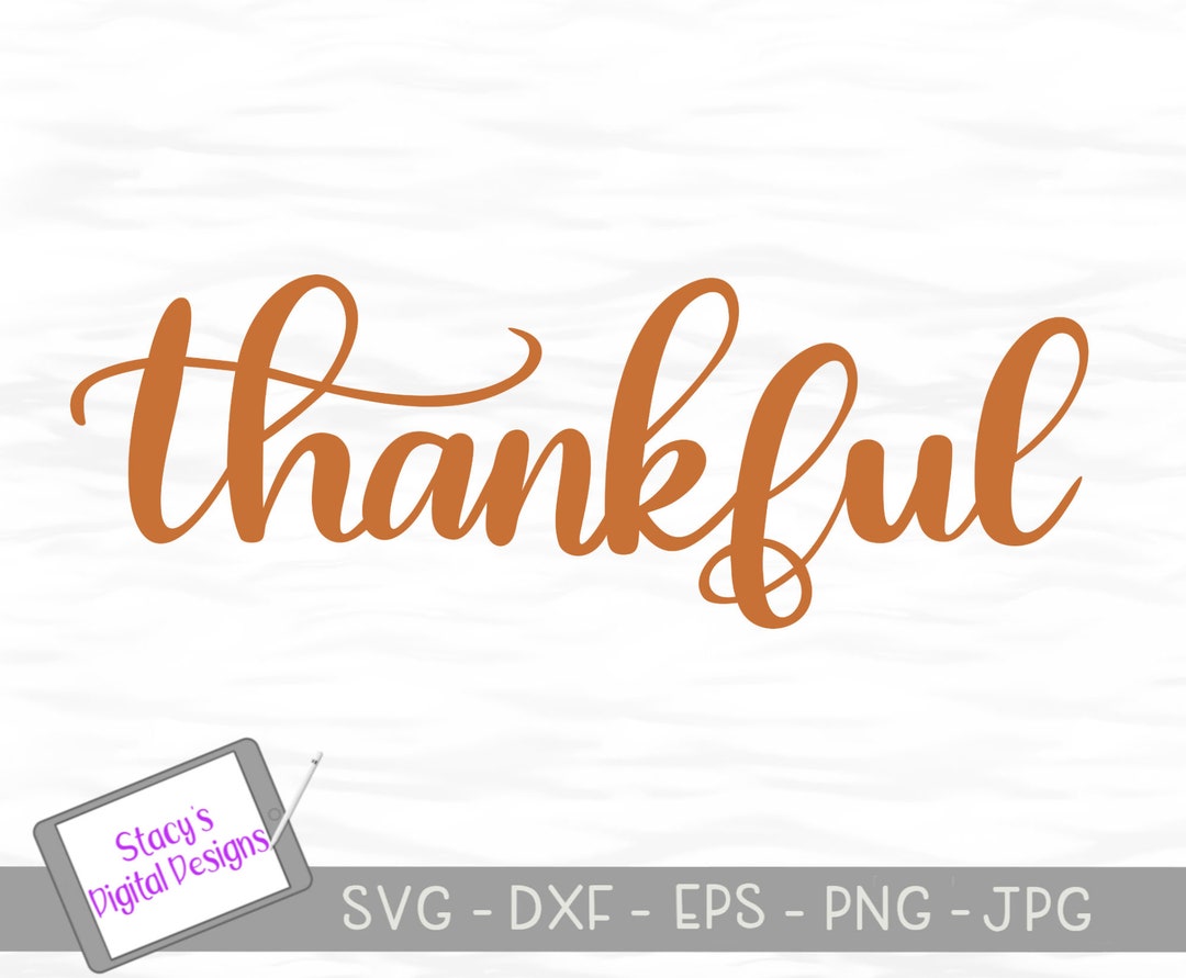 Thankful SVG - Thanksgiving Cut File for Cricut and Silhouette - Etsy