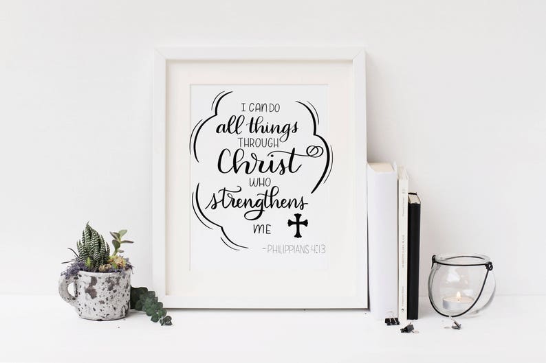 Printable Bible Verse/i Can Do All Things Through Christ/ Phillipians 4 ...