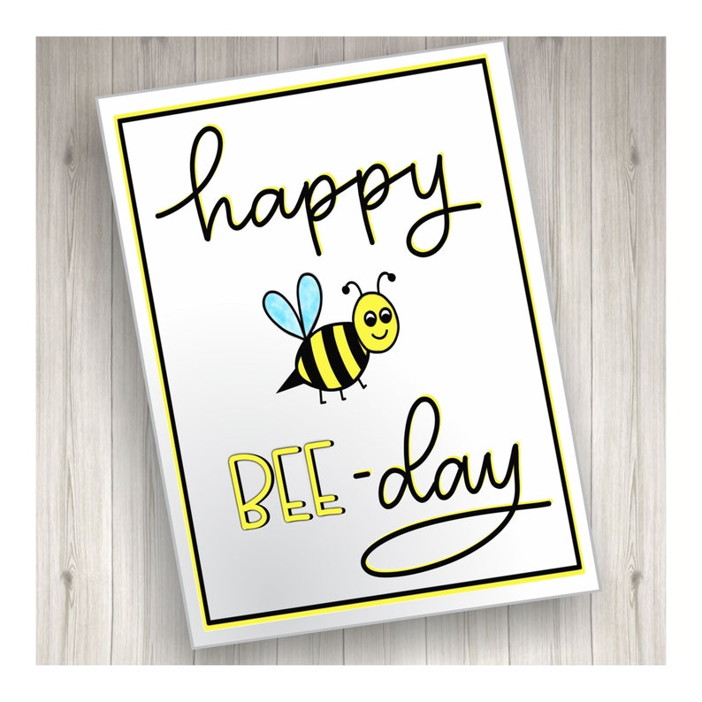 Birthday Card - Happy Bee-day Card With Hand Drawn Bee, Printable ...