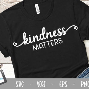 Kindness Matters SVG Kindness SVG for Cricut and Silhouette - Etsy