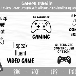 Gamer SVG Bundle - 4 Video Game SVG Files SVG for Cricut and Silhouette ...