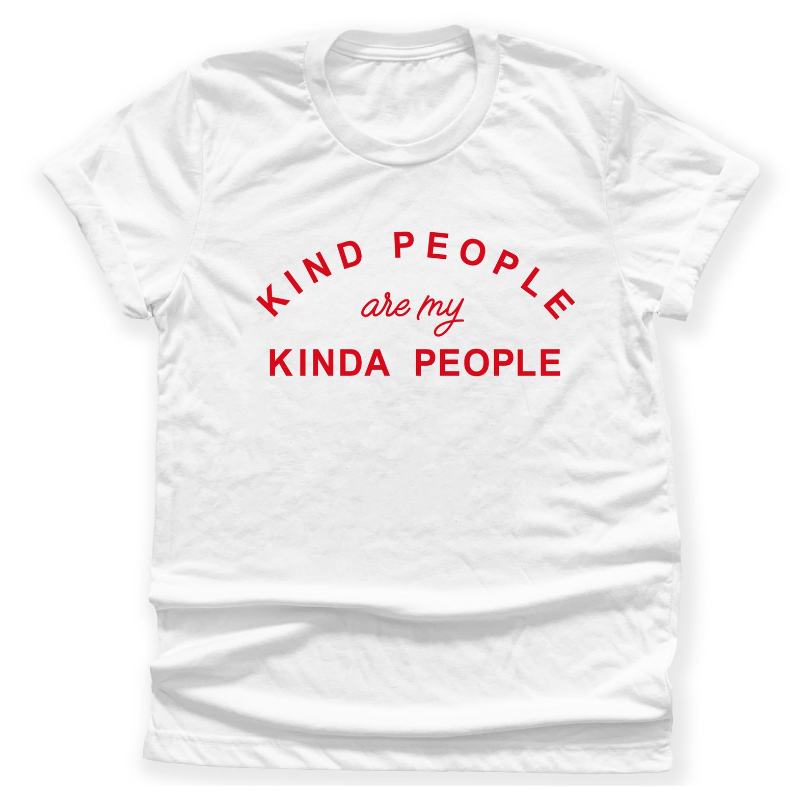 Kind People Are My Kinda People Shirt Kindness Shirt Be - Etsy