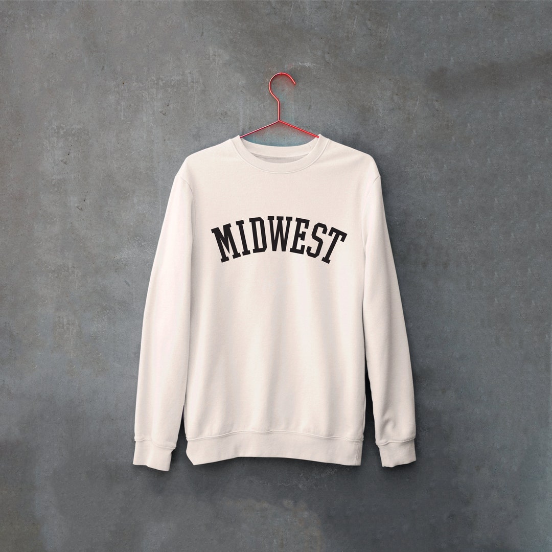 Midwest Sweatshirt, Midwest is Best Sweatshirt, Midwest Mama, College ...