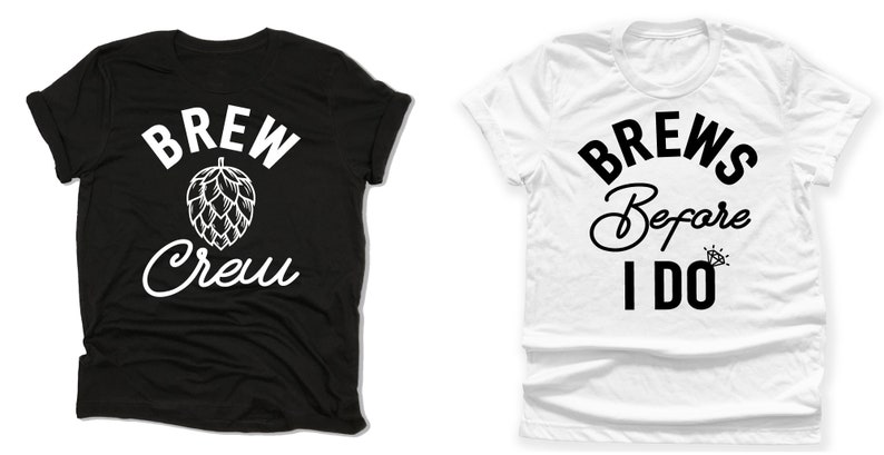 Brew Crew Shirts | Brews Before I Do's | Beer Tasting Bachelorette ...