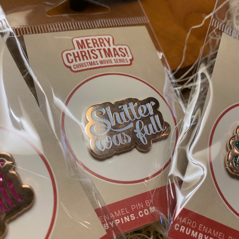 Shitter Was Full Hard Enamel Pin Inspired by Christmas - Etsy