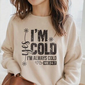 I'm Cold Funny Winter Digital Design - Etsy