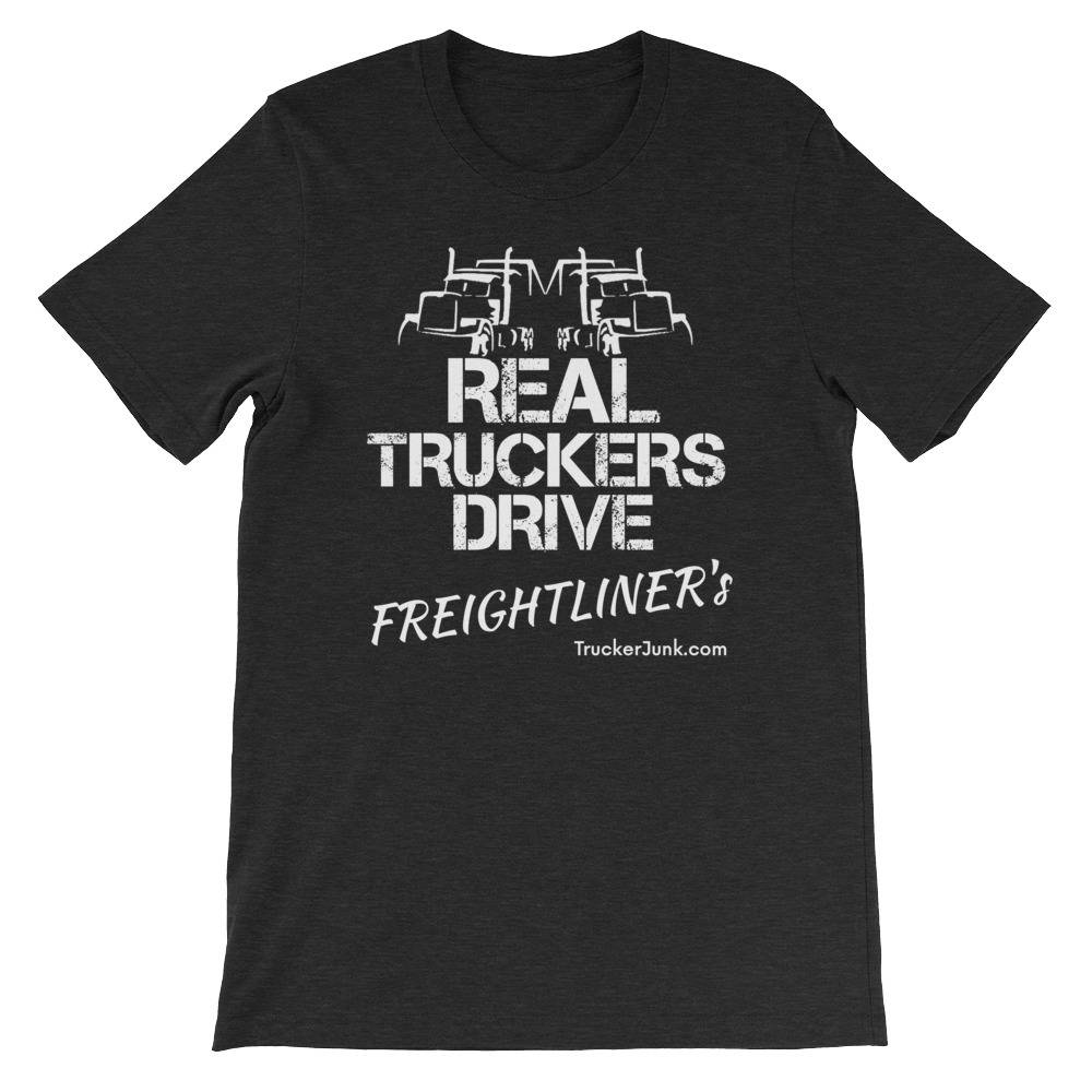 Real Truckers Drive Freightliner's Short-sleeve Unisex T-shirt - Etsy