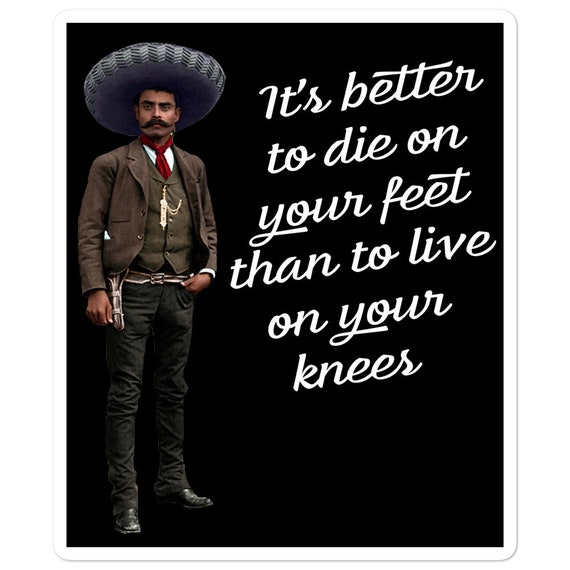 Emiliano Zapata Inspirational Quote Regarding Liberty - Etsy