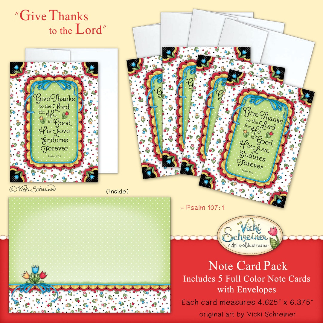Give Thanks to the Lord, Psalm 107:1 - 5 NOTE CARDS With 5 Envelopes ...