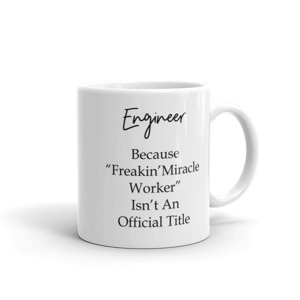 Engineer Because Freakin' Miracle Worker Isn't an - Etsy