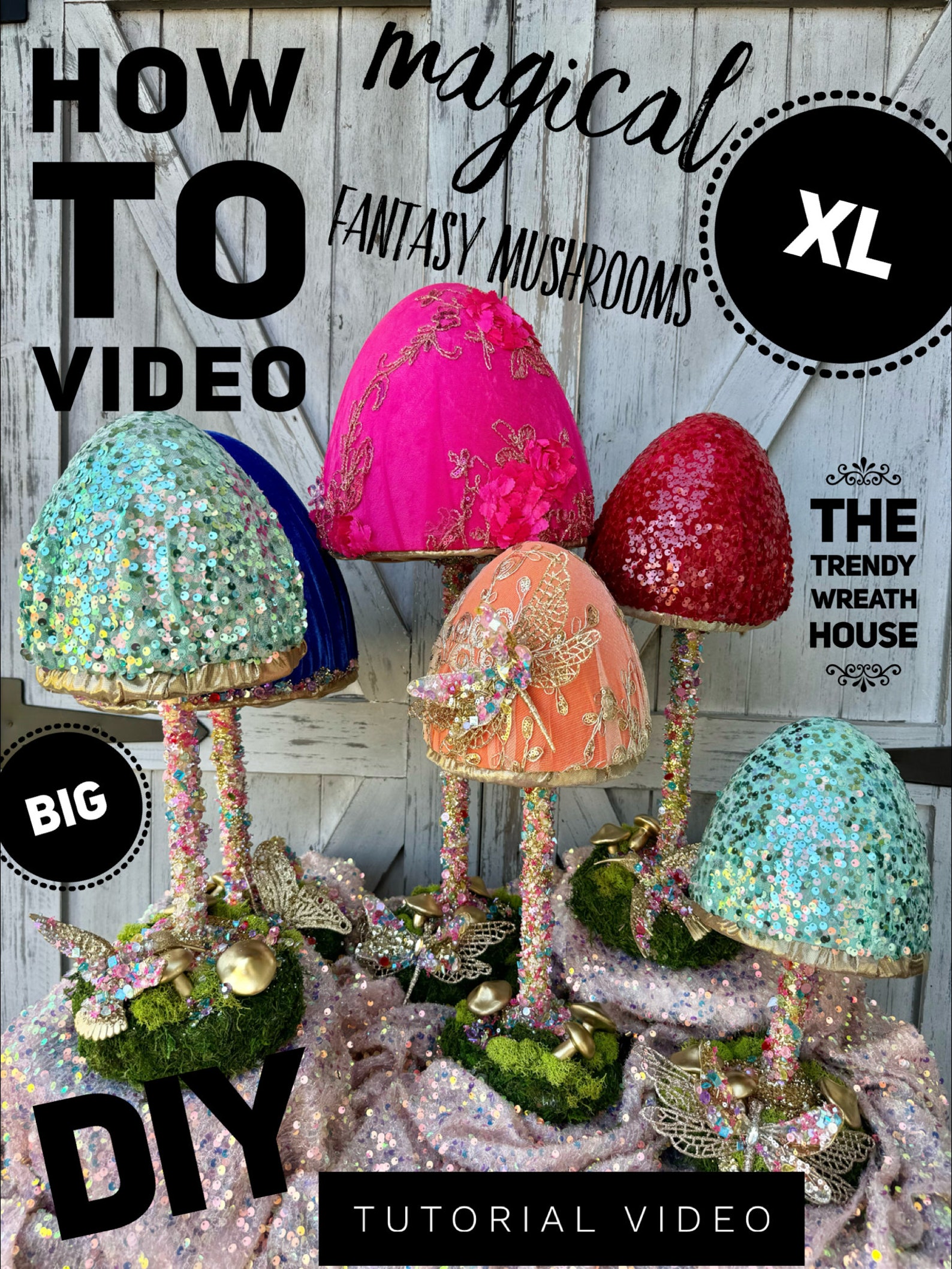 DIY Fantasy Mushroom Tutorial Video: Glamorous Wreath Embellishments - Etsy
