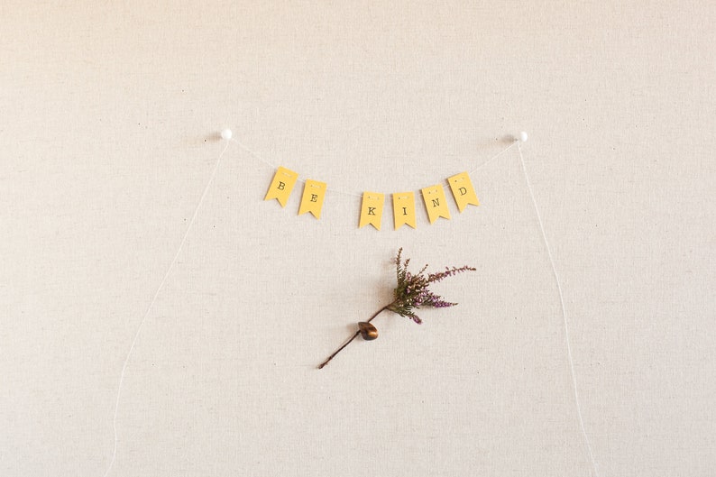 Miniature Reminder "be Kind" Bunting, Sweet Sign, Daily Reminder - Etsy