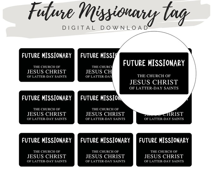 Future LDS Missionary Nametag Printable, LDS Missionary Tag, Missionary ...