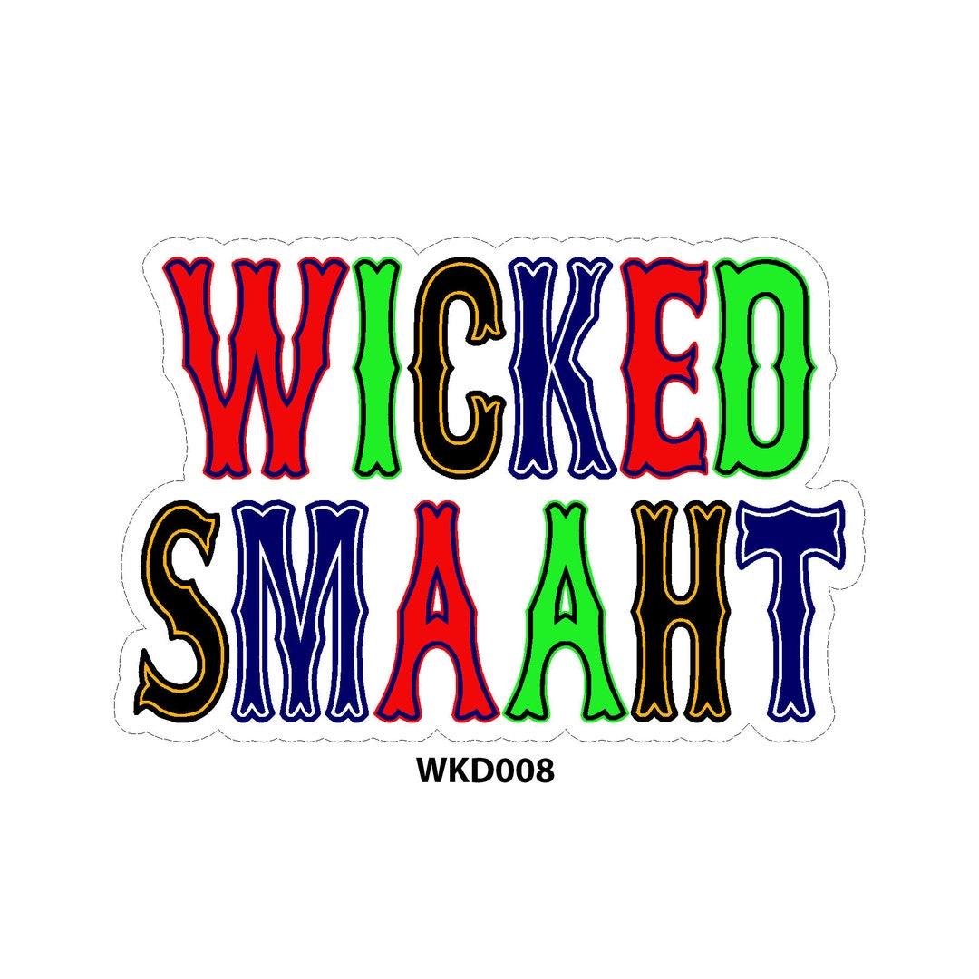 Wicked Smaaht Smart Maine Boston Accent Vinyl Car Decal Sticker - Etsy