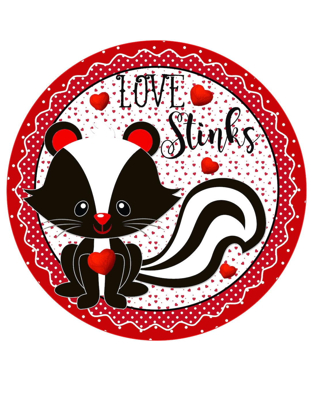 Love Stinks Skunk Round Aluminum Sign, Black and White Valentine Door ...