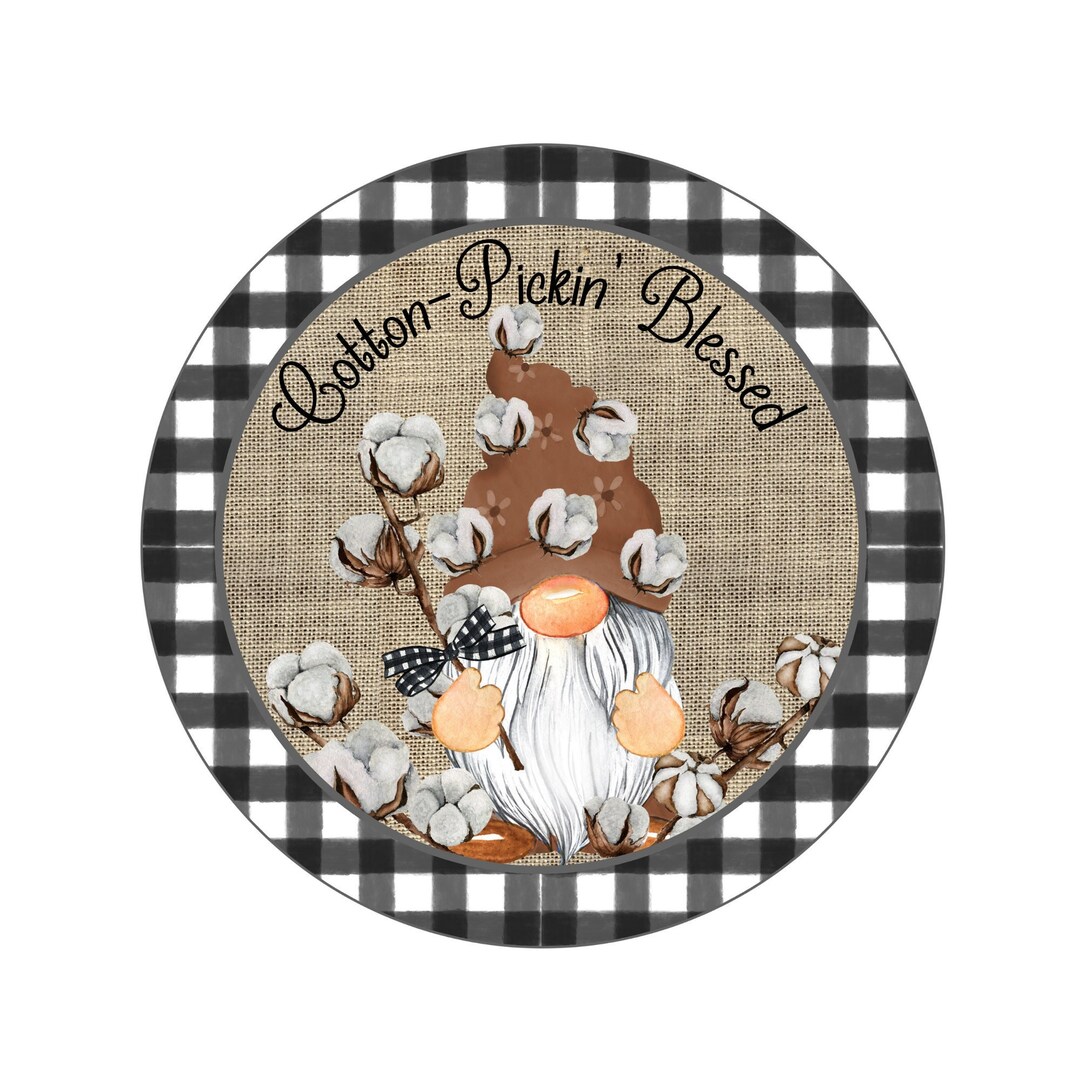 Cotton Pickin Blessed Gnome Wreath Sign, Signs for Wreaths, Wreath ...