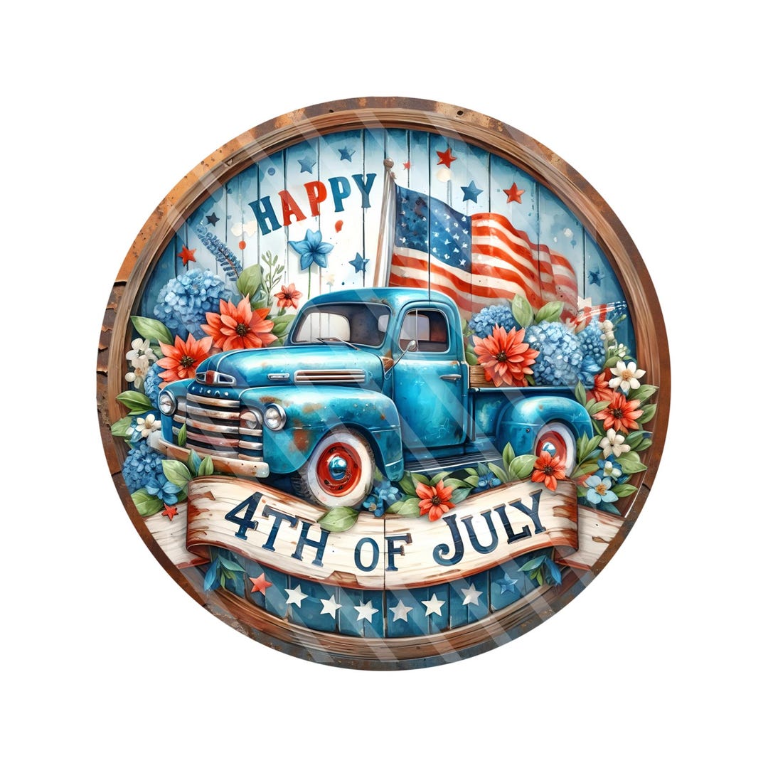 Happy 4th of July Round Wreath Sign, Blue Truck Decor, Patriotic Sign ...