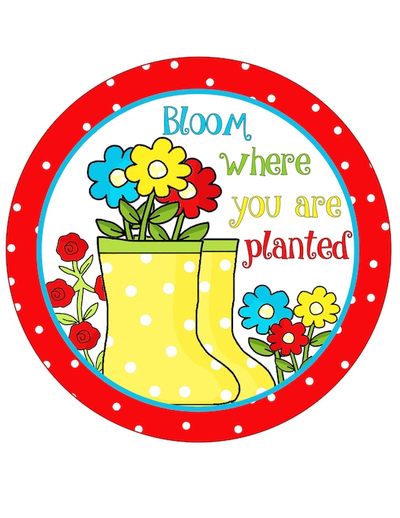 Bloom Where You Are Planted Wreath Sign Signs for Wreaths - Etsy