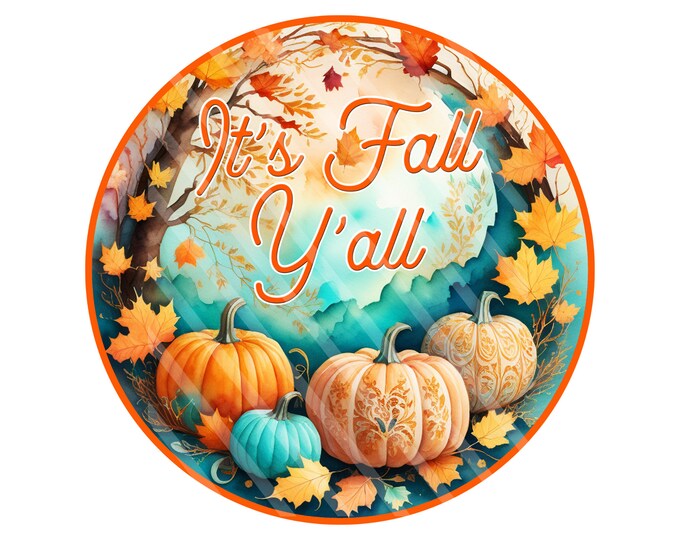Wreath Sign, It's Fall Y'all Autumn Pumpkin Wreath Sign, Autumn Leaves ...