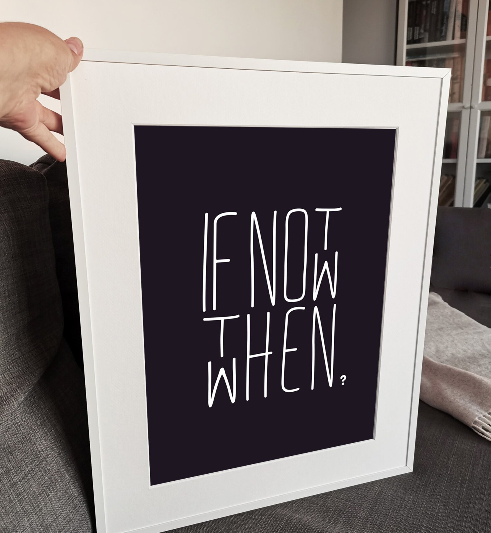 If Not Now Then When Quote Poster to Send Positive Words of - Etsy