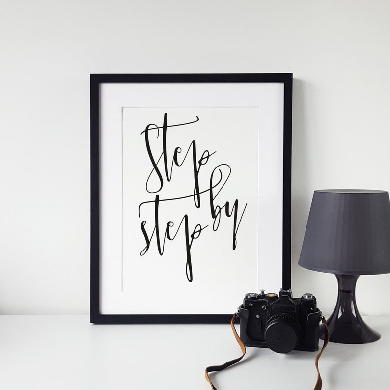 STEP BY STEP Motivational Quote Print in Handwriting Style - Etsy