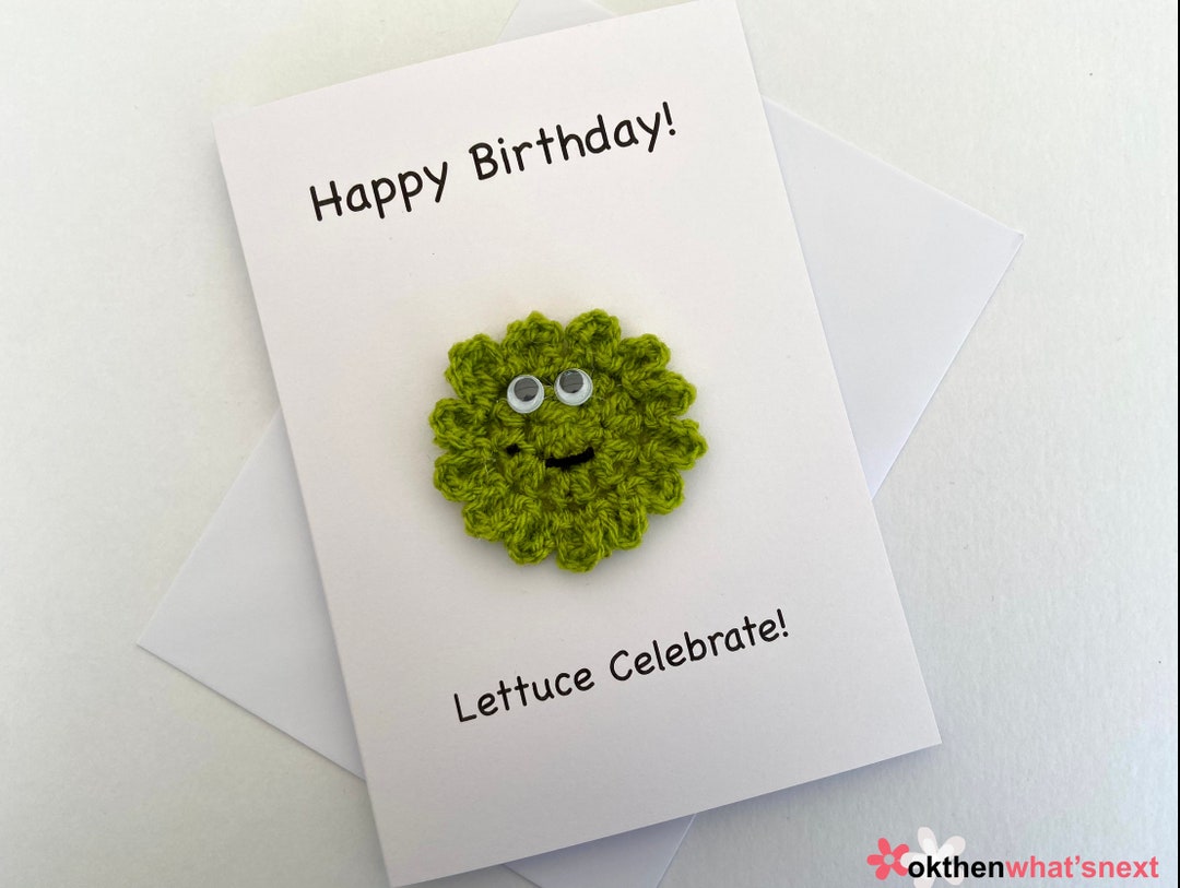 Lettuce Celebrate Birthday Card, Handmade Crochet Greetings Card With ...