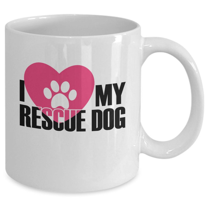 I Love My Rescue Dog - Etsy