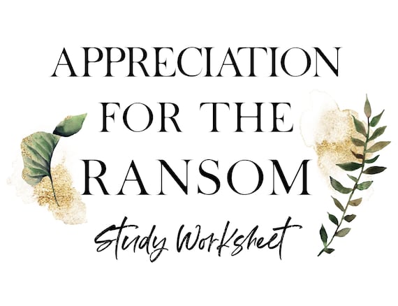 Digital Appreciation for the Ransom JW Study Worksheet - Etsy