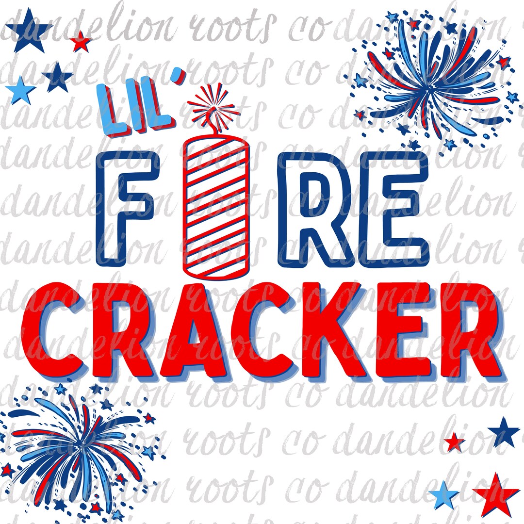 Lil Fire Cracker PNG Digital SUBLIMATION , Vinyl, Digital Design ...