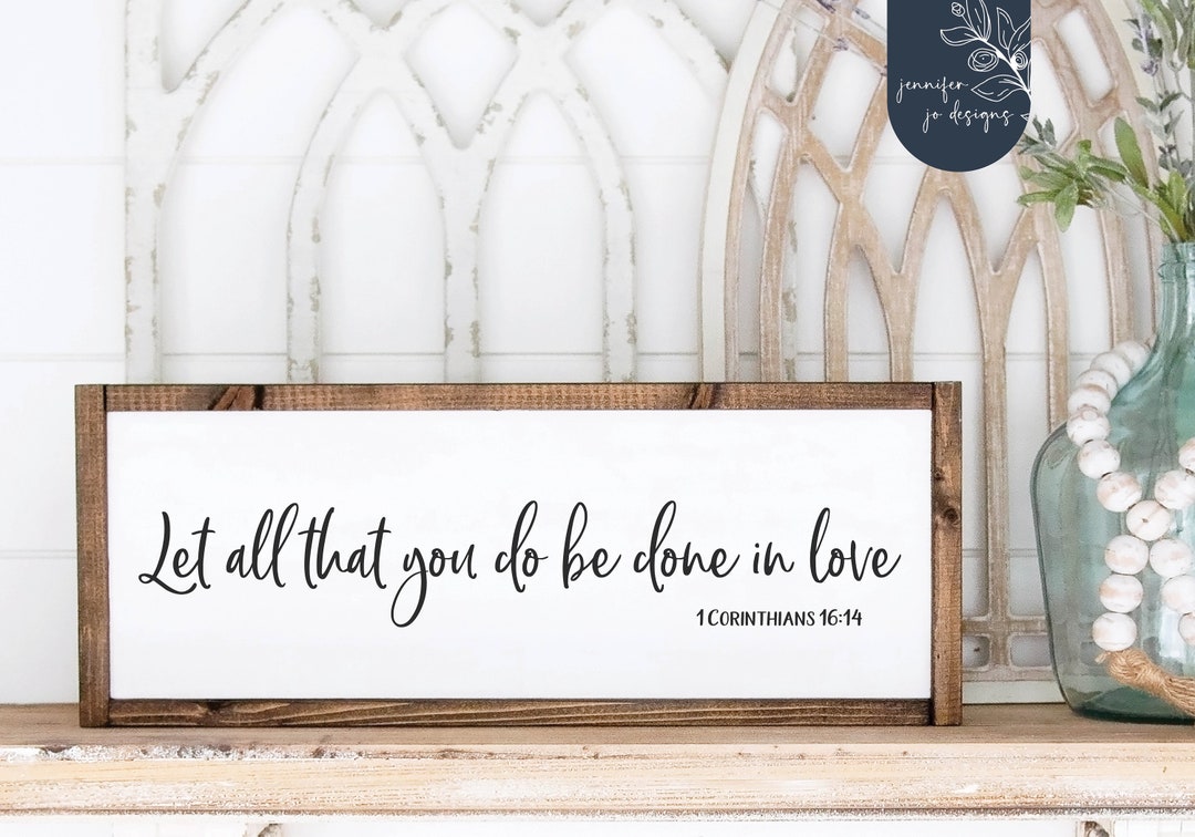 Let All That You Do Be Done in Love SVG | 1 Corinthians 16:14 | Wedding ...