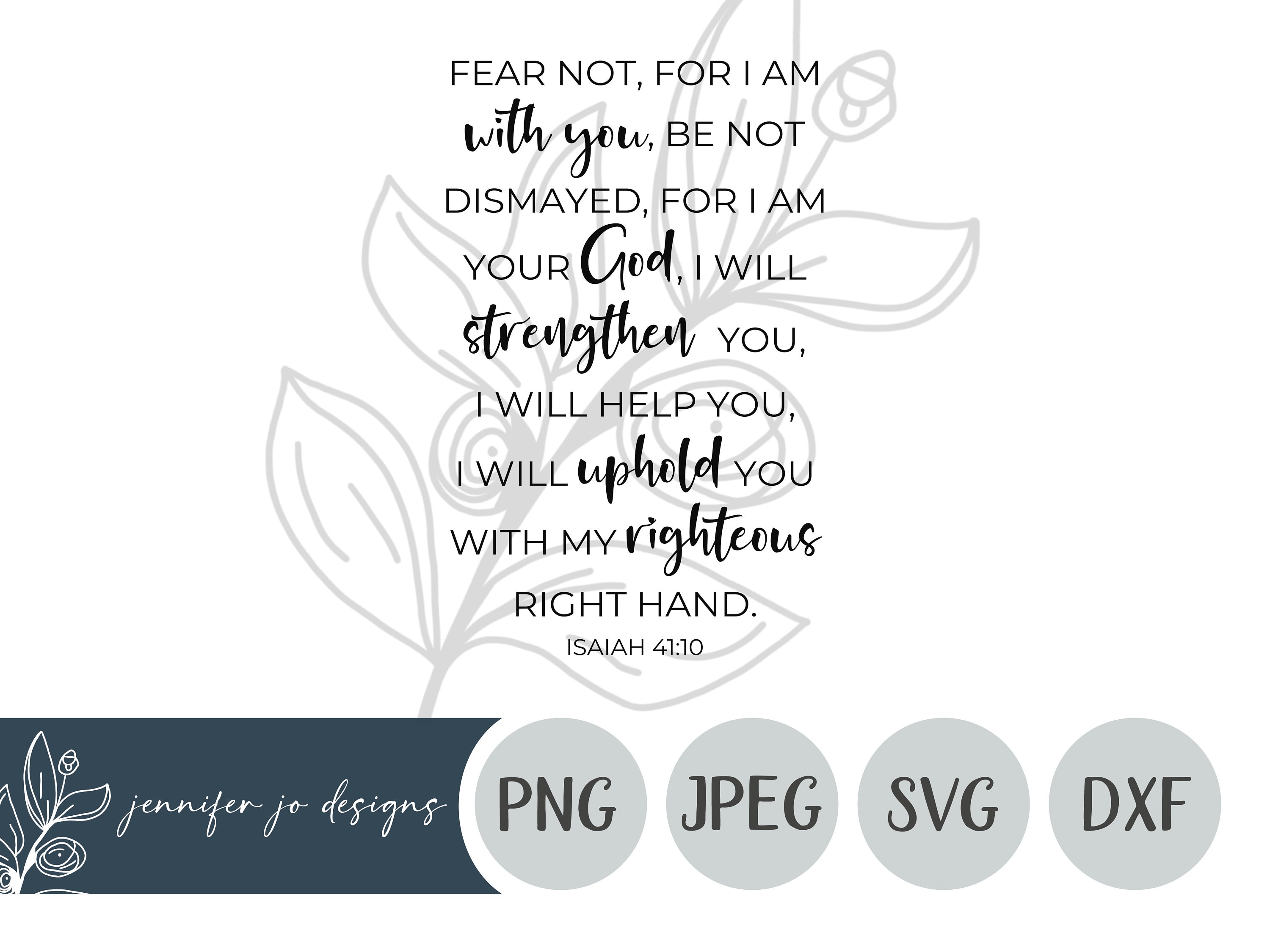 Isaiah 41:10 Svg Do Not Fear for I Am With You Svg - Etsy