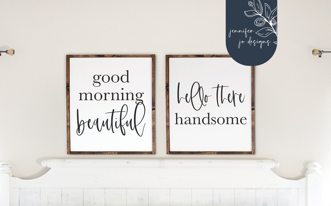 Good Morning Beautiful SVG | Hello There Handsome Svg | Husband and ...