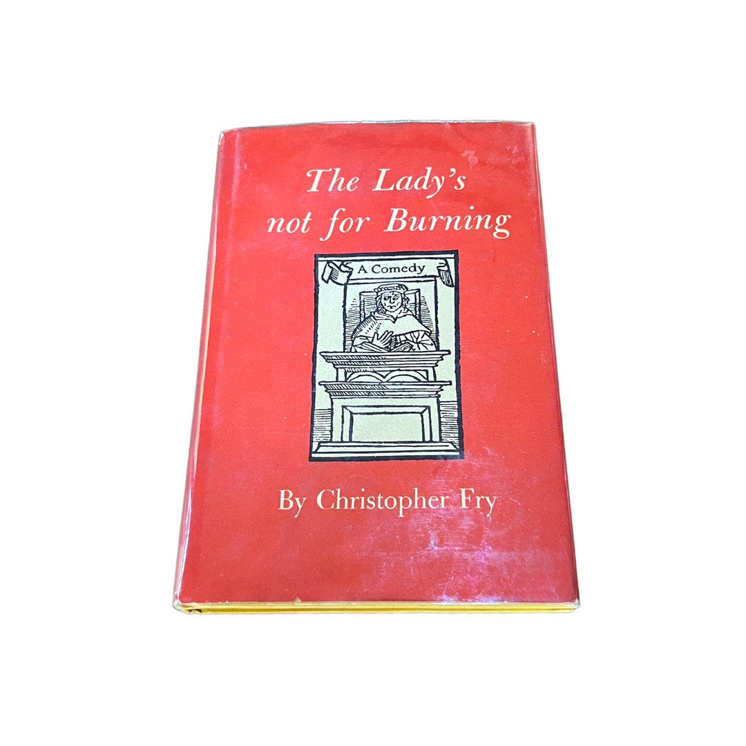 Rare 1954 Book "the Lady's Not for Burning" by Christopher Fry, Hard ...