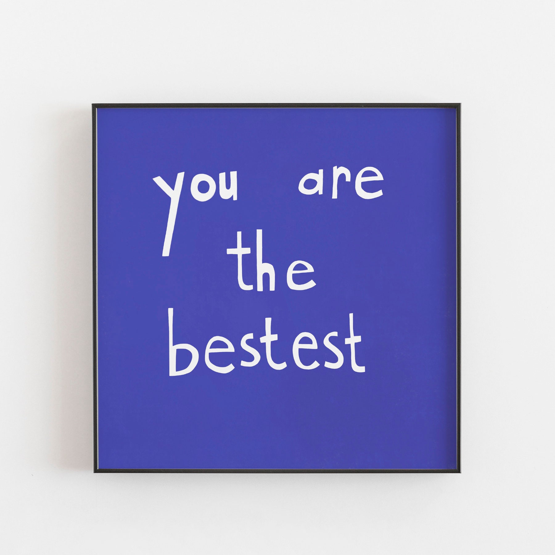 You Are the Bestest Word Print Wall Art Nursery Decor | Etsy