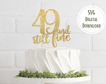 49 and Fine Cake Topper - Etsy
