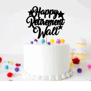 Happy Retirement, Retirement Cake Topper, Custom Retirement Cake Topper ...