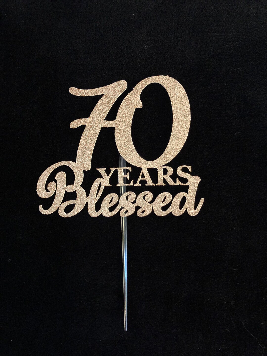 Birthday Cake Topper ~ 70 Years Blessed ~ 70th Birthday Cake Topper ...