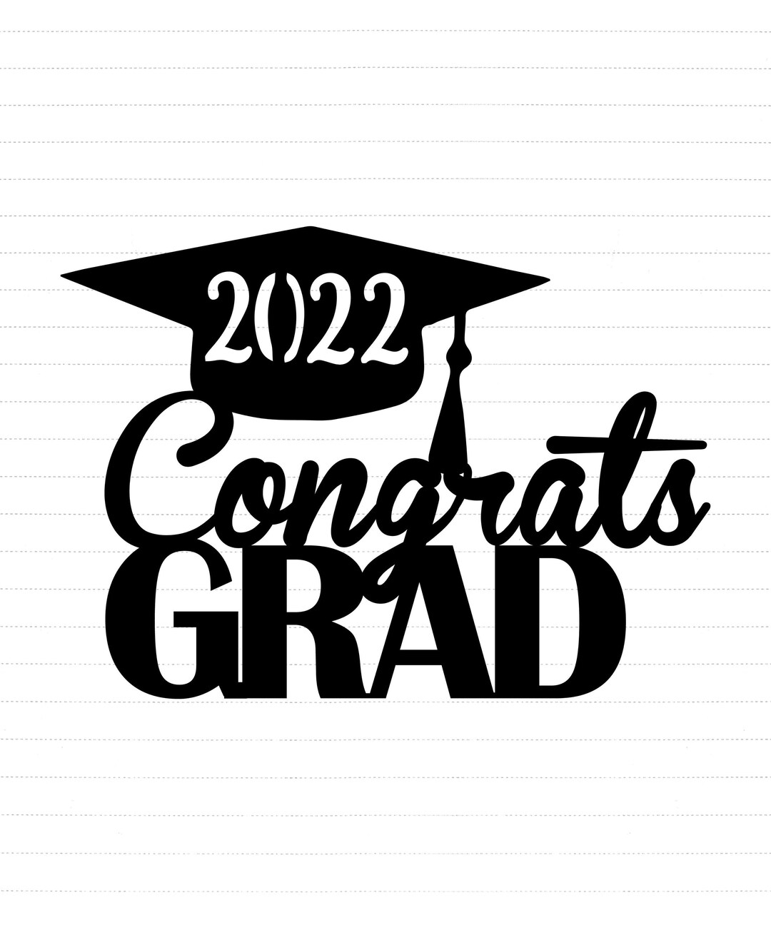 2022 Graduation SVG Congrats Grad Digital Download - Etsy
