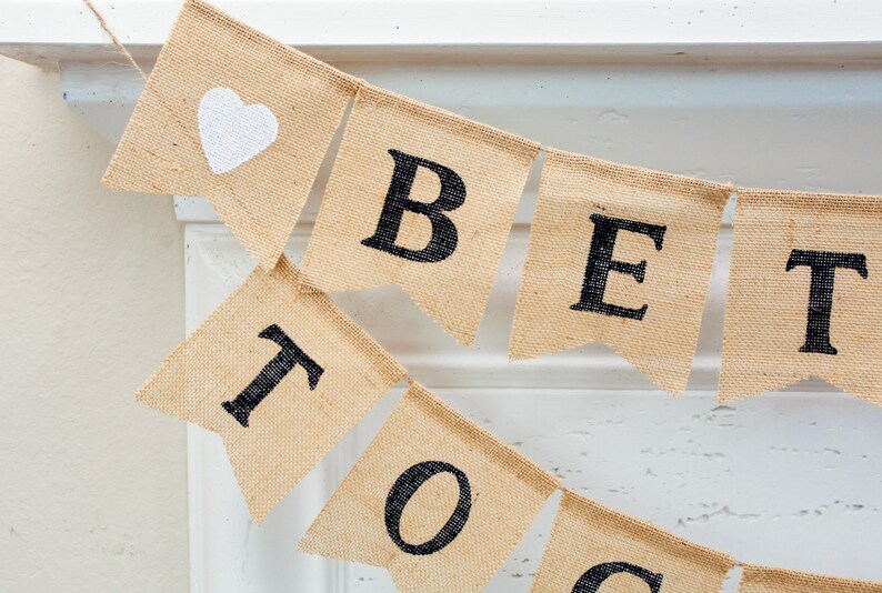 WEDDING BETTER TOGETHER Banner Wedding Decor Wedding Banner - Etsy