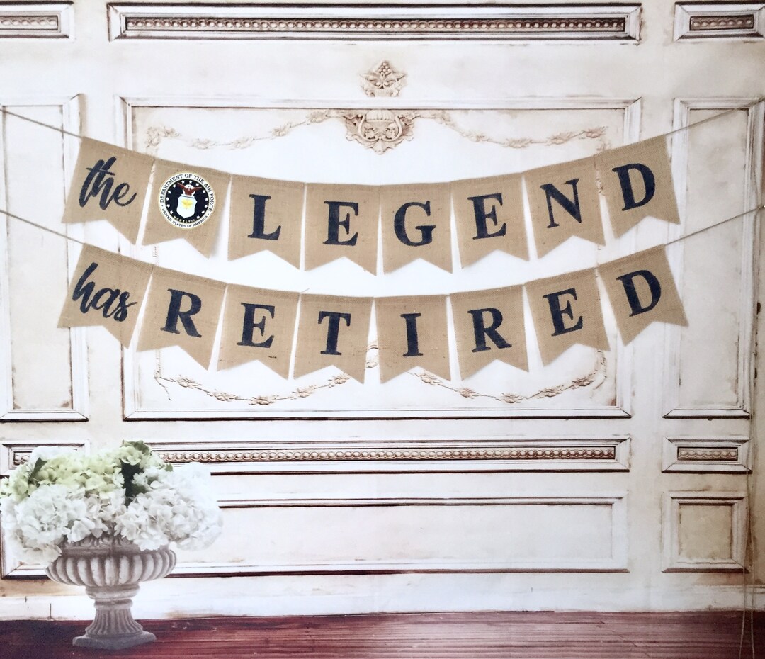 The Legend Has Retired, Happy Retirement. Air Force Retirement Banner ...
