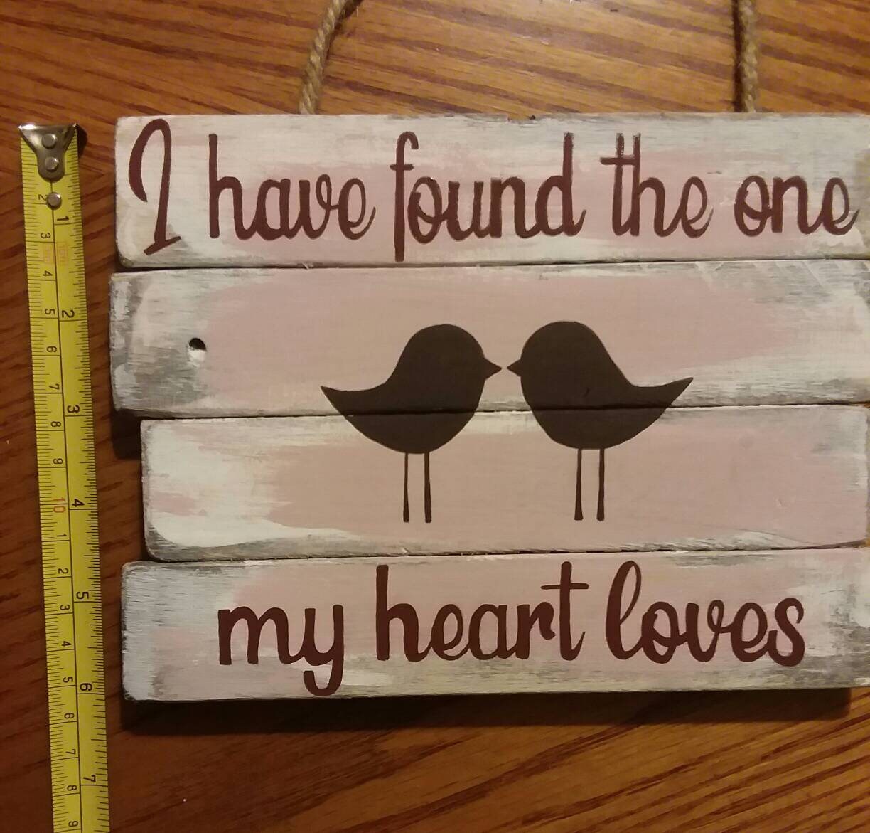 I Have Found the One My Heart Loves Distressed Wood Sign - Etsy