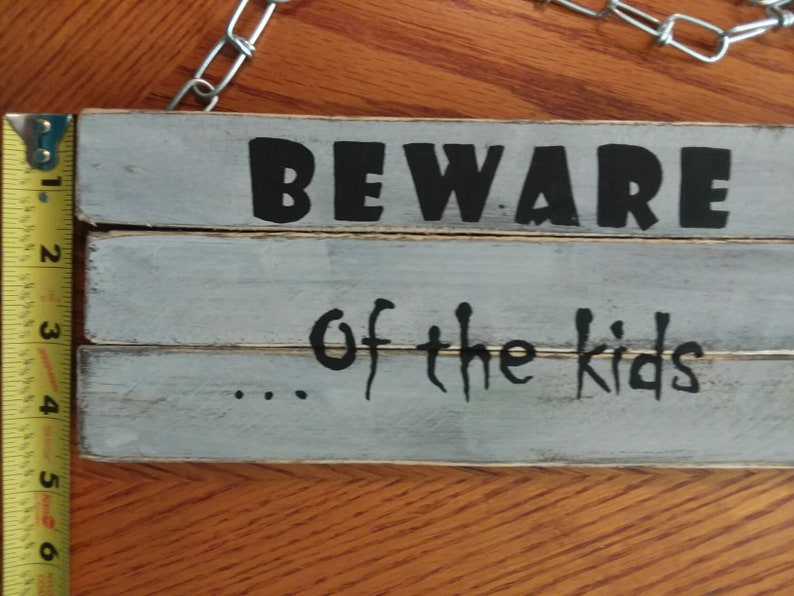 Beware of the Kids Wood Sign - Etsy