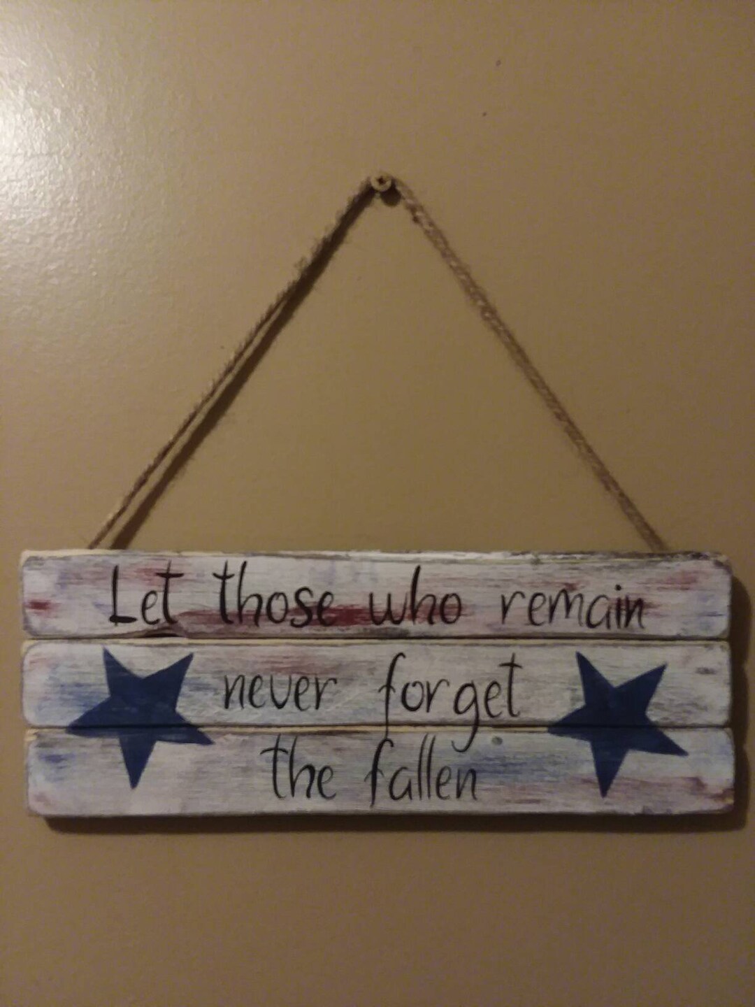 Let Those Who Remain Never Forget the Fallen Distressed Wood Sign - Etsy