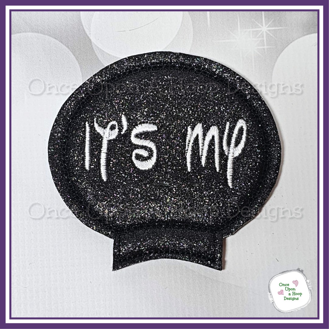 Words: It's My Mear Add-on ITH Digital Machine Embroidery Design ...