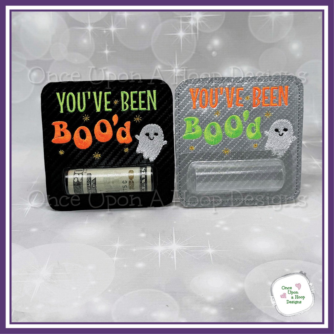 You've Been Boo'd Money Gift Holder ITH Digital Machine Embroidery ...