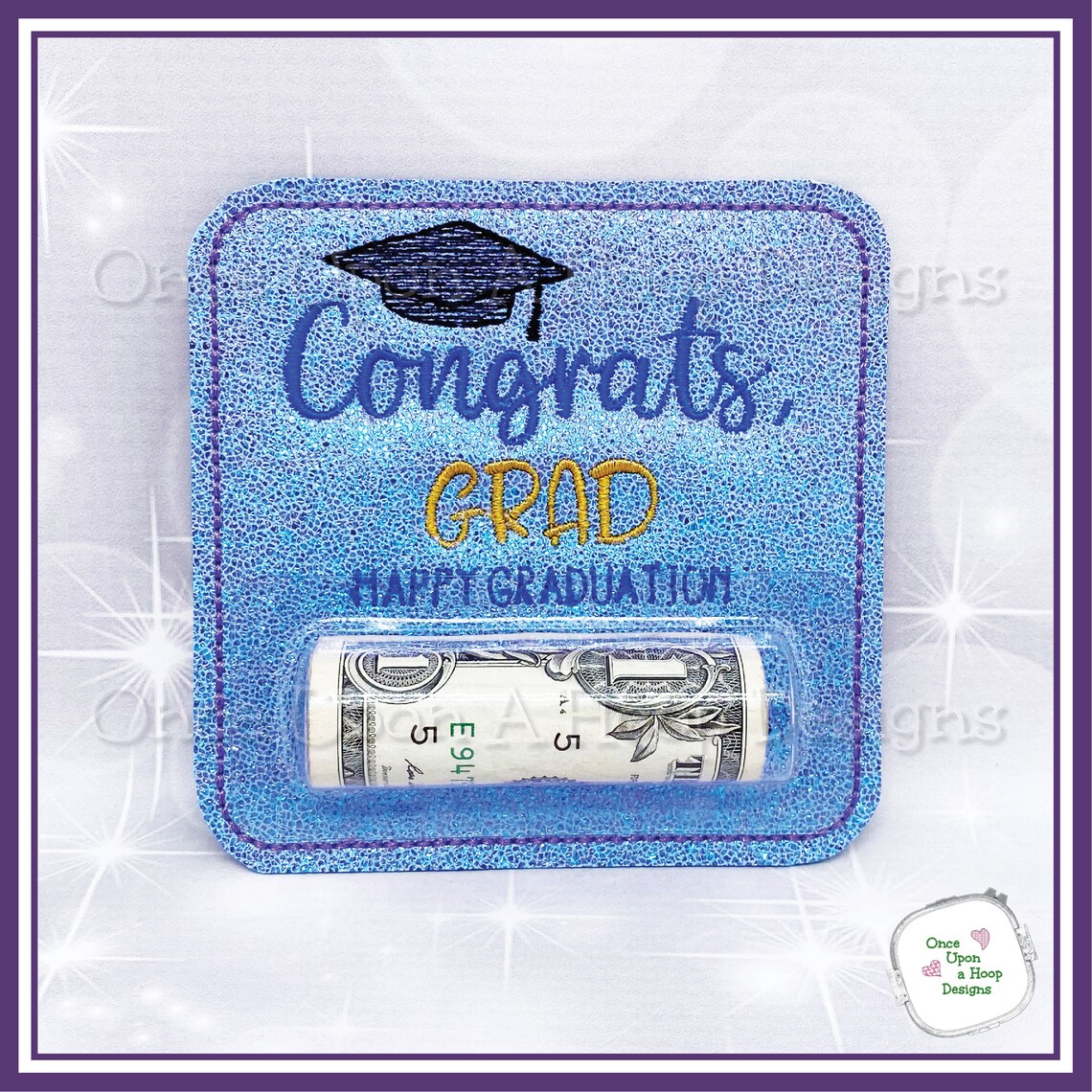 Congrats Grad Money Gift Holder ITH Digital Machine Embroidery Design ...