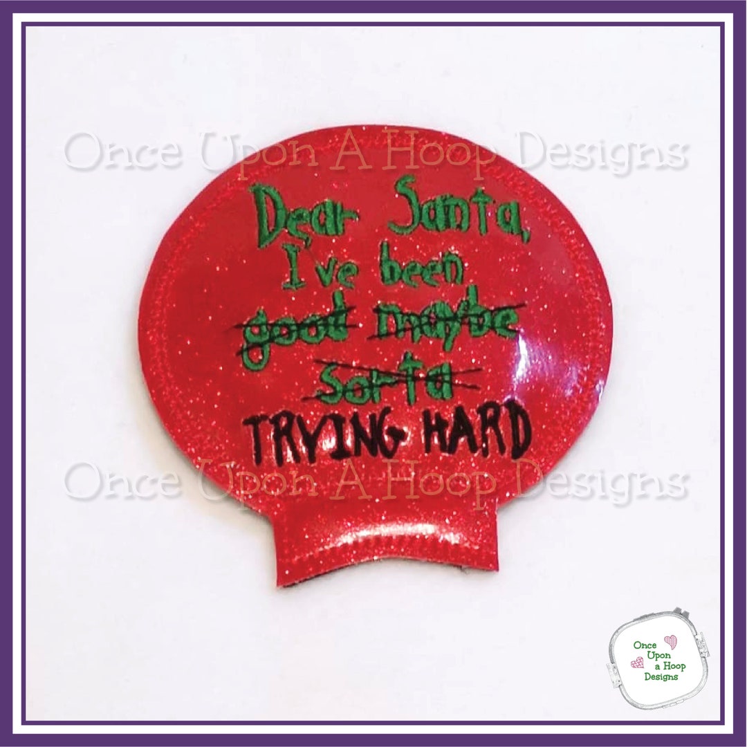 Santa I Tried WORD Mear ITH Digital Machine Embroidery Design - INSTANT ...