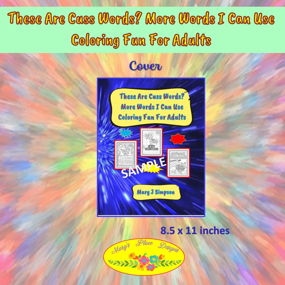 These Are Cuss Words? More Words I Can Use Coloring Fun for Adults| 30 ...