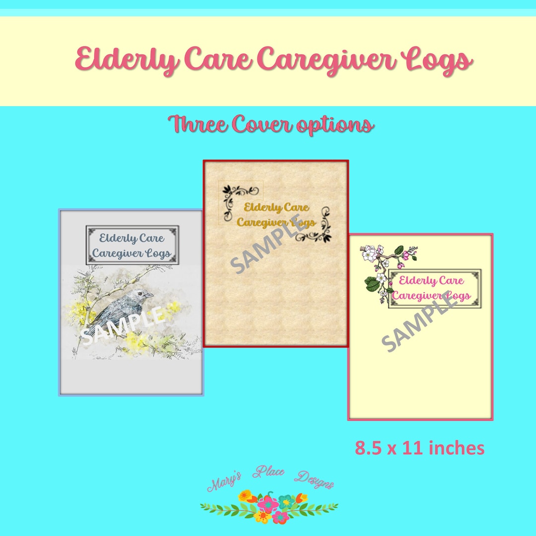 Elderly Care Caregiver Logs| 6 Daily Log Formats | 1 Weekly Checklist ...