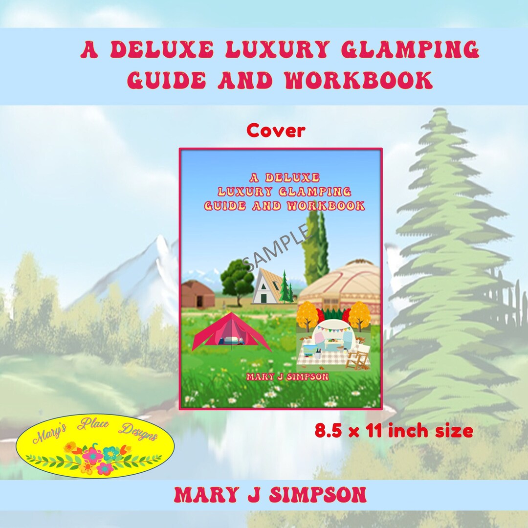 Deluxe Luxury Glamping Guide and Workbook | 72 Pages of Information ...